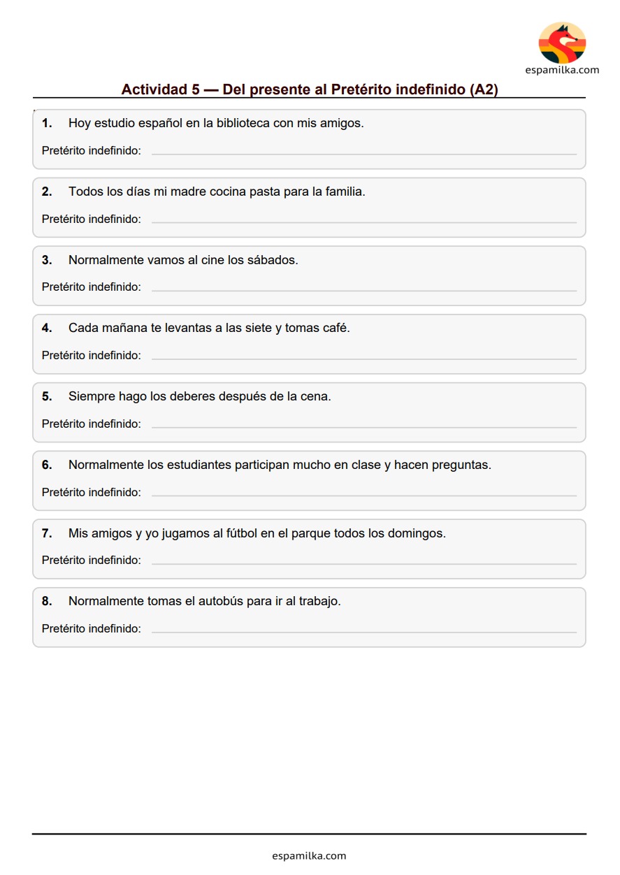 Pretérito indefinido: Transformo las frases. Del presente al Pretérito ...